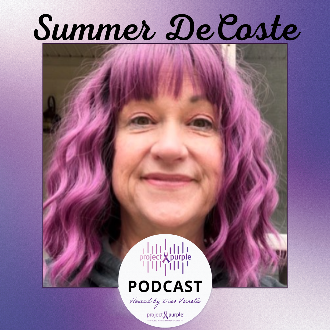 Project Purple Podcast Episode 269 - Battling Pancreatic Cancer with ...