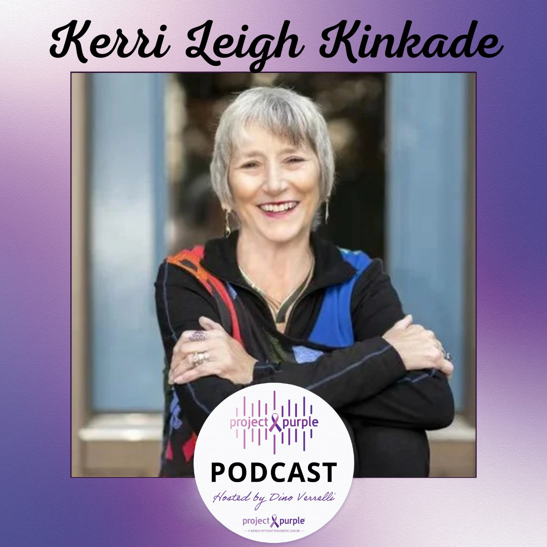 Project Purple Podcast Episode 287 - Surviving Pancreatic Cancer with ...