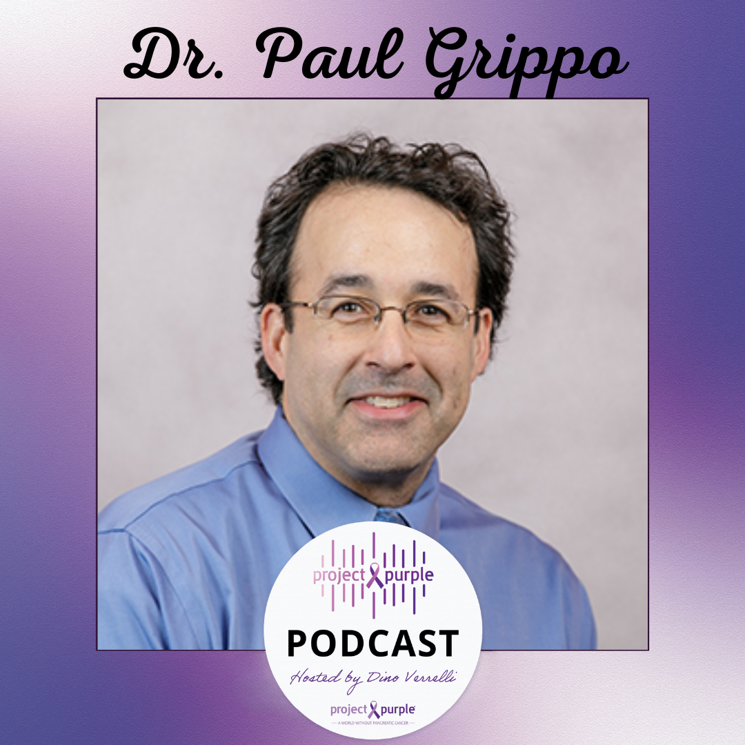 Project Purple Podcast Episode 292 - Researching Pancreatic Cancer with ... Project Purple Podcast Episode 292 - Researching Pancreatic Cancer with ...