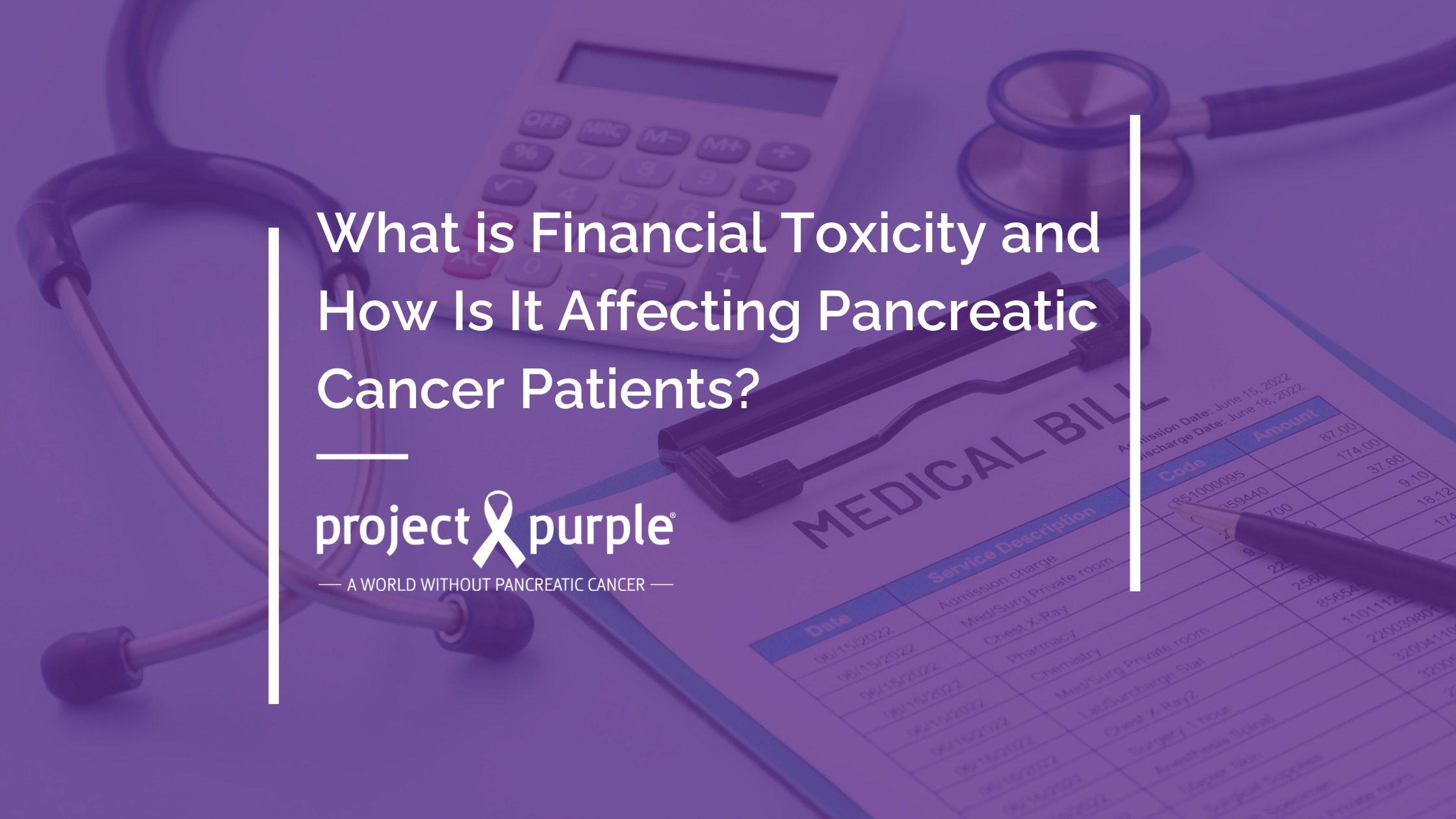 What is Financial Toxicity and How Is It Affecting Pancreatic Cancer ...